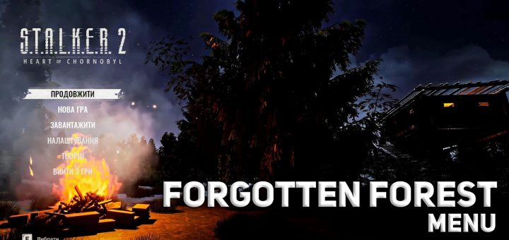 Forgotten Forest STALKER 2 Mods | Forgotten Forest S.T.A.L.K.E.R. 2 Mods