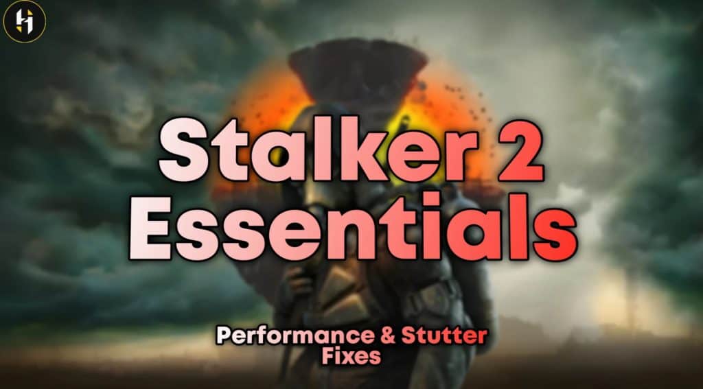 S2 Essentials Fps Boost And Stutter Fix Beta Stalker 2 Mod
